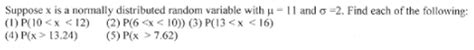 Solved Suppose X Is A Normally Distributed Random Variable