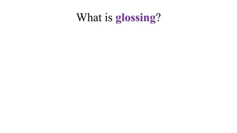 Glossing In Asl What Is It Eight Examples Pptx