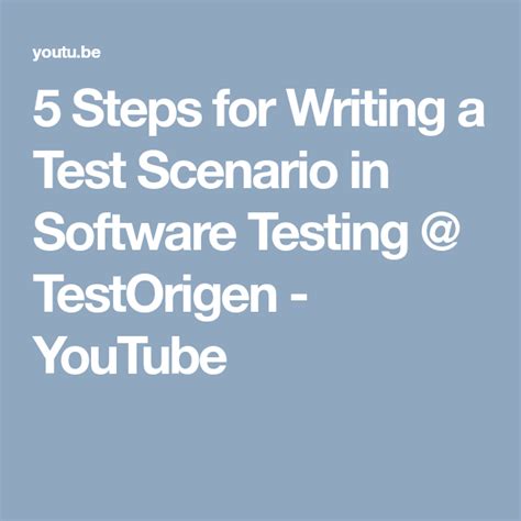 5 Steps For Writing A Test Scenario In Software Testing Testorigen