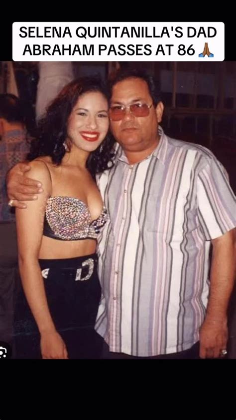 Is Selena Quintanillas Dad Dead