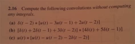 Solved Compute The Following Convolutions Without Computing