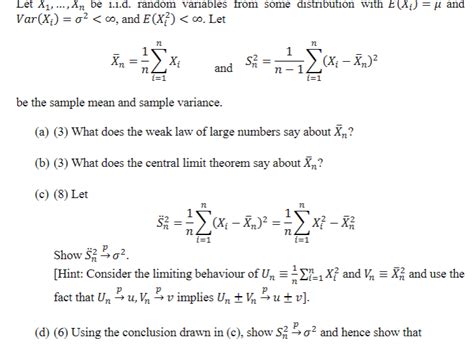 Solved Let X Xn Be D Random Variables From Some Chegg Com