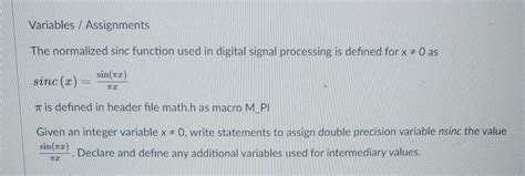 Solved Variables Assignments The Normalized Sinc Function