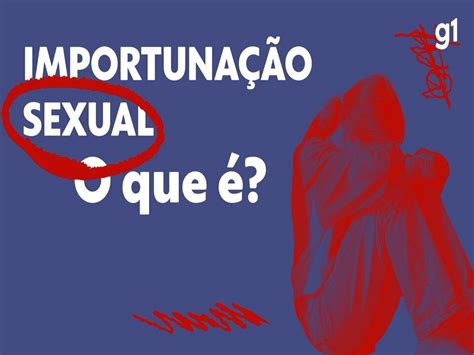 Vídeo Importunação Sexual O Que é E Como Denunciar São Paulo G1