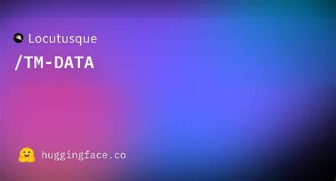 locutusque tm data · datasets at hugging face