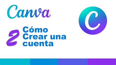 Como Crear Una Cuenta En Canva Image To U