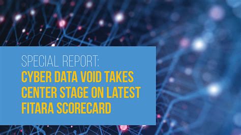 Special Report Cyber Data Void On Latest Fitara Scorecard Meritalk