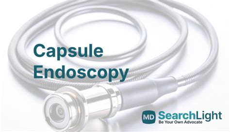 Capsule Endoscopy Md Searchlight