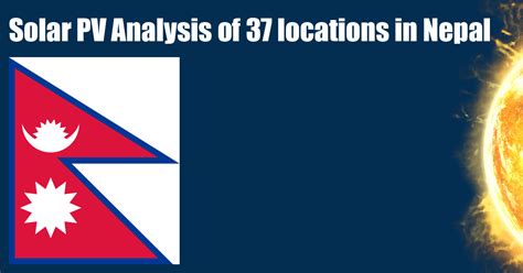 Solar Pv Potential In Nepal By Location Solar Pv Consulting And Software