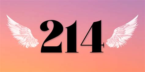 Angel Number 214 Meaning And Symbolism In Numerology Yourtango