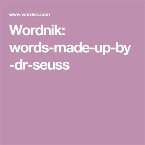 Wordnik List Words Made Up By Dr Seuss