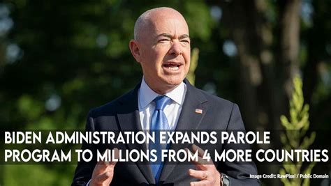 Biden Administration Expands Parole Program To Millions From Four More