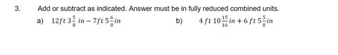 Solved Add Or Subtract As Indicated Answer Must Be In Fully Chegg
