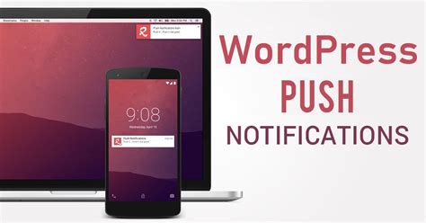 How To Setup Push Notifications To Your Wordpress Website Best Guide