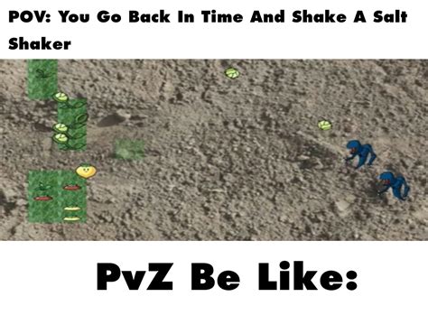 Pvz Meme Lol R Plantsvszombies