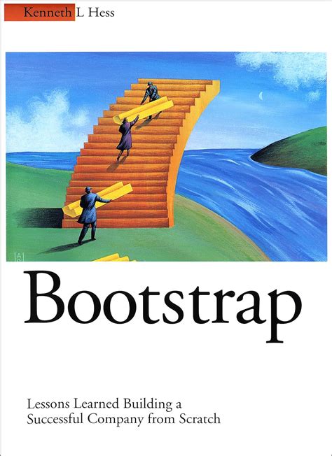 Bootstrap Lessons Learned Building A Successful Company