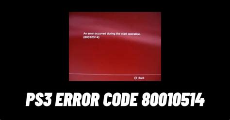 PS3 Error Code 80010514 How To Fix ViralTalky