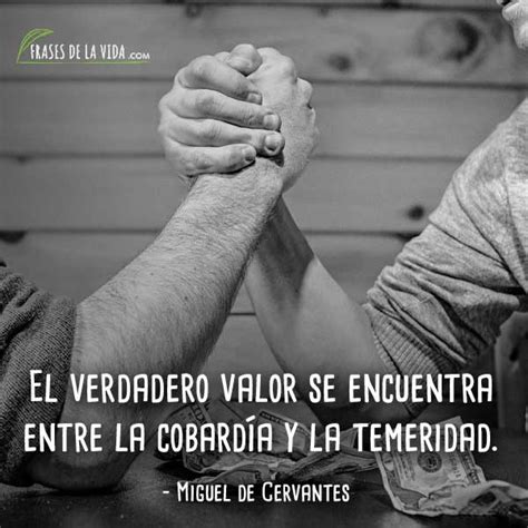 100 Frases De Valientes Para Ganar Coraje Frases De La Vida