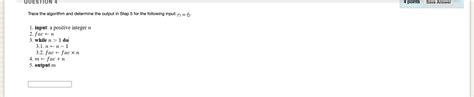 Solved Question 4 4 Points Save Answer Trace The Algorithm