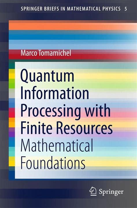 Springerbriefs In Mathematical Physics 5 Quantum Information Processing With Finite