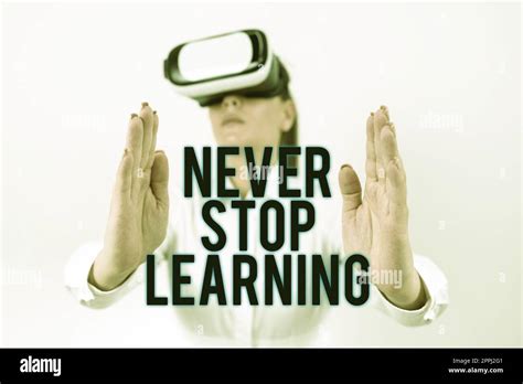 Writing Displaying Text Never Stop Learning Internet Concept Continuous Education And