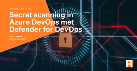 Arno Borger On Linkedin Secret Scanning In Azure Devops With Defender