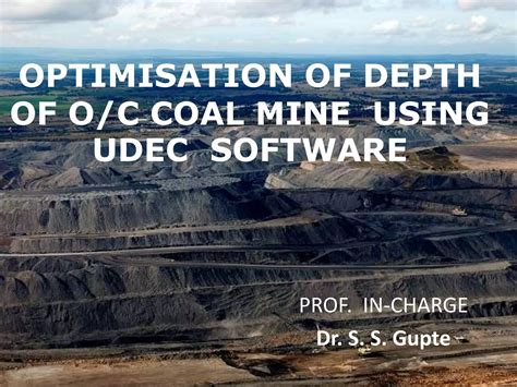 Optimisation Of Depth Of Opencast Coal Mine Using Udec Software Pptx Computer Software And