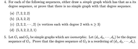 Solved For Each Of The Following Sequences Either Draw A Chegg