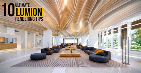 10 Ultimate Lumion Rendering Tips RTF Rethinking The Future