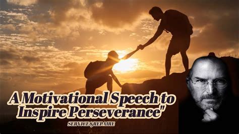 A Motivational Speech To Inspire Perseverance Youtube