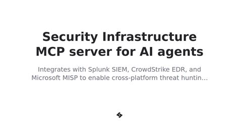 Security Infrastructure Mcp Server For Ai Agents