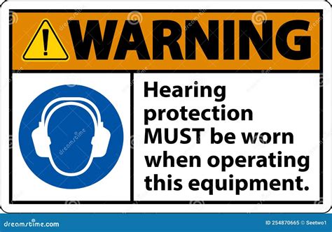 Warning Hearing Protection Must Be Worn Sign Stock Vector
