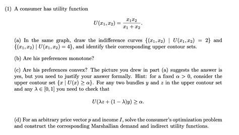 Solved 1 A Consumer Has Utility Function