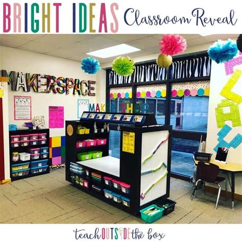 Bright Ideas Classroom Reveal Teach Outside The Box