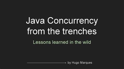 Java Concurrency From The Trenches 2025 Speaker Deck