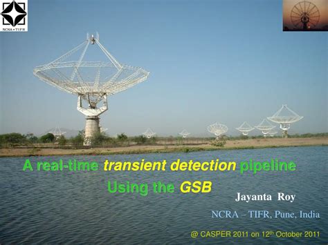 Ppt A Real Time Transient Detection Pipeline Using The Gsb Powerpoint