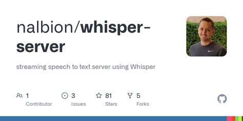 github nalbion whisper server streaming speech to text server using