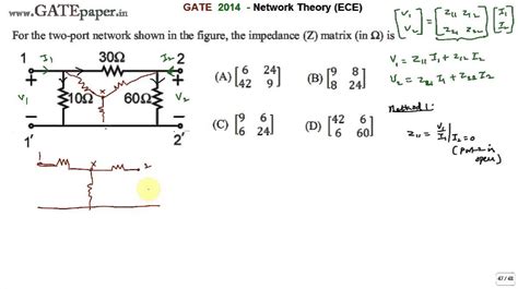 Gate 2014 Ece Find Impedance Matrix Of Given Two Port Network Youtube