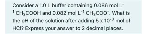 Solved Consider A L Buffer Containing Mol L Chegg Com
