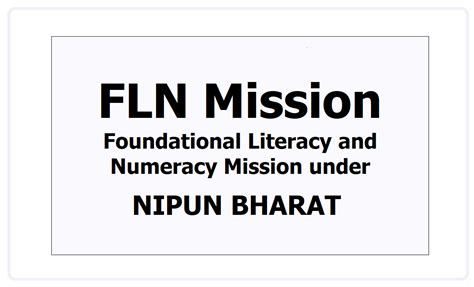 Fln Mission 2025 Foundational Literacy And Numeracy Mission Under Nipun Bharat