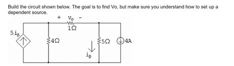 Solved Build The Circuit Shown Below The Goal Is To Find Chegg