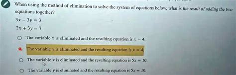 solved when using the method of elimination to solve the system of