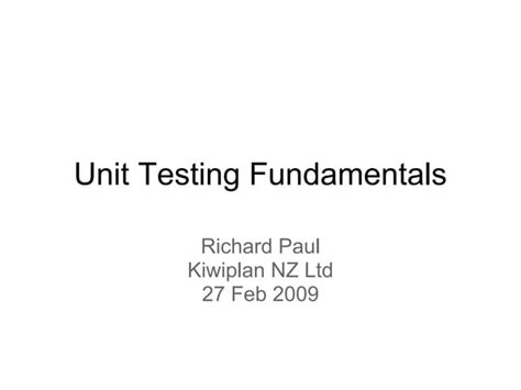 Unit Testing Fundamentals Ppt