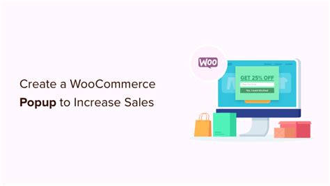 Jak utworzyć wyskakujące okienko WooCommerce aby zwiększyć sprzedaż rodzajów