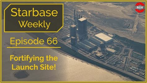 Starbase Weekly Episode 66 Highbay 3 Rspacexmasterrace