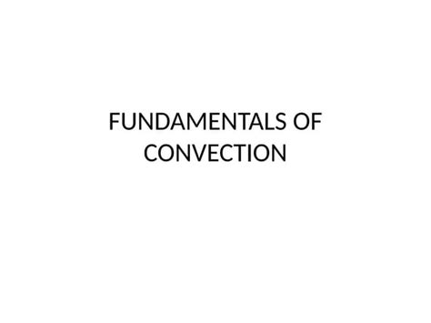 Bab 3 Fundamentals Of Convectionpptx