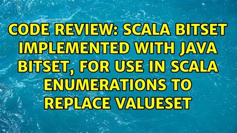 Scala Bitset Implemented With Java Bitset For Use In Scala Enumerations To Replace Valueset