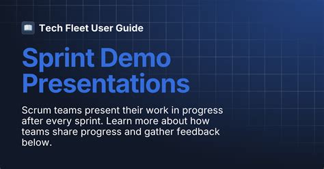 Sprint Demo Presentations Tech Fleet User Guide