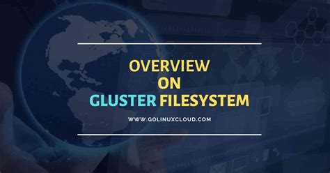 Tutorial What Is Glusterfs Shared Storage And Types Of Volumes Golinuxcloud