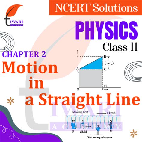 NCERT Solutions For Class Physics Chapter Motion In Straight Line